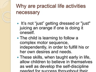 Montessori education in practical life | PPTX