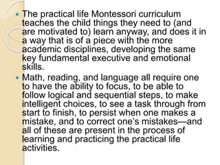 Montessori education in practical life | PPTX