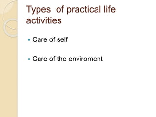 Montessori education in practical life | PPTX