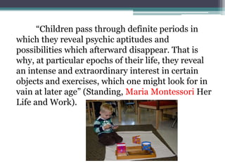 Montessori Education Sensitive Period | PPTX