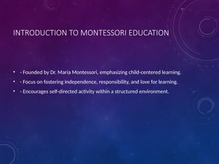 Montessori Education: Principles & Benefits Explained | PPTX