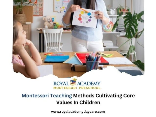Montessori Teaching Methods Cultivating Core Values In Children.pptx