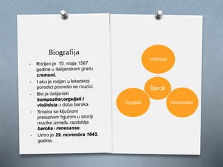 Klaudio Monteverdi - italijanski kompozitor .pptx