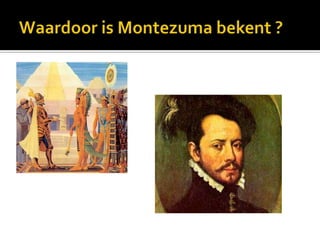 Montezuma powerpoint | PPTX
