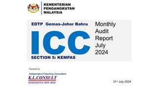 Monthly Audit Report Kempas July 24 (updated).pptx