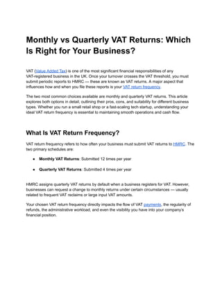 Monthly vs Quarterly VAT Returns: Choosing the Right VAT Return Frequency for Your Business | PDF