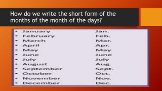 Months of the years, days of the week and hour..pptx