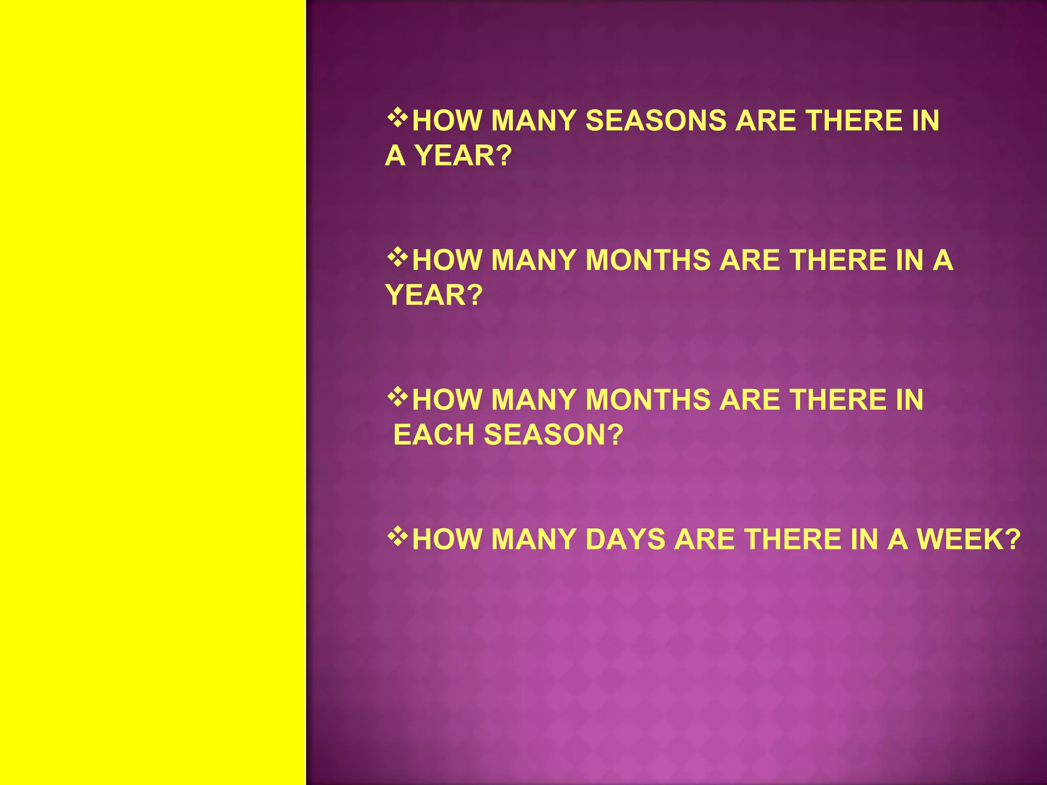 seasons, months,weather. | PPT