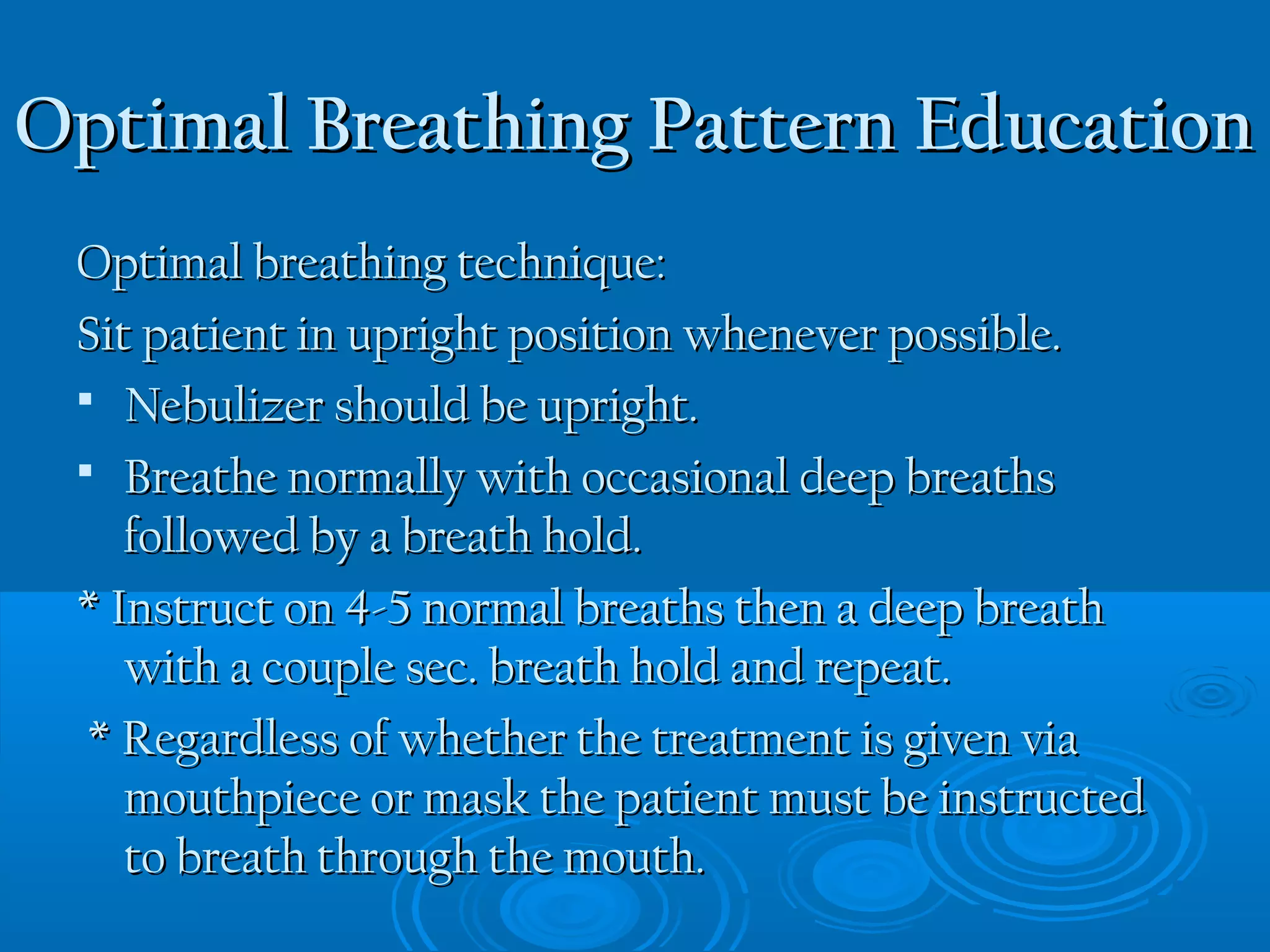 Nebulizer Therapy in Spontaneous Breathing Patients PI | PPT
