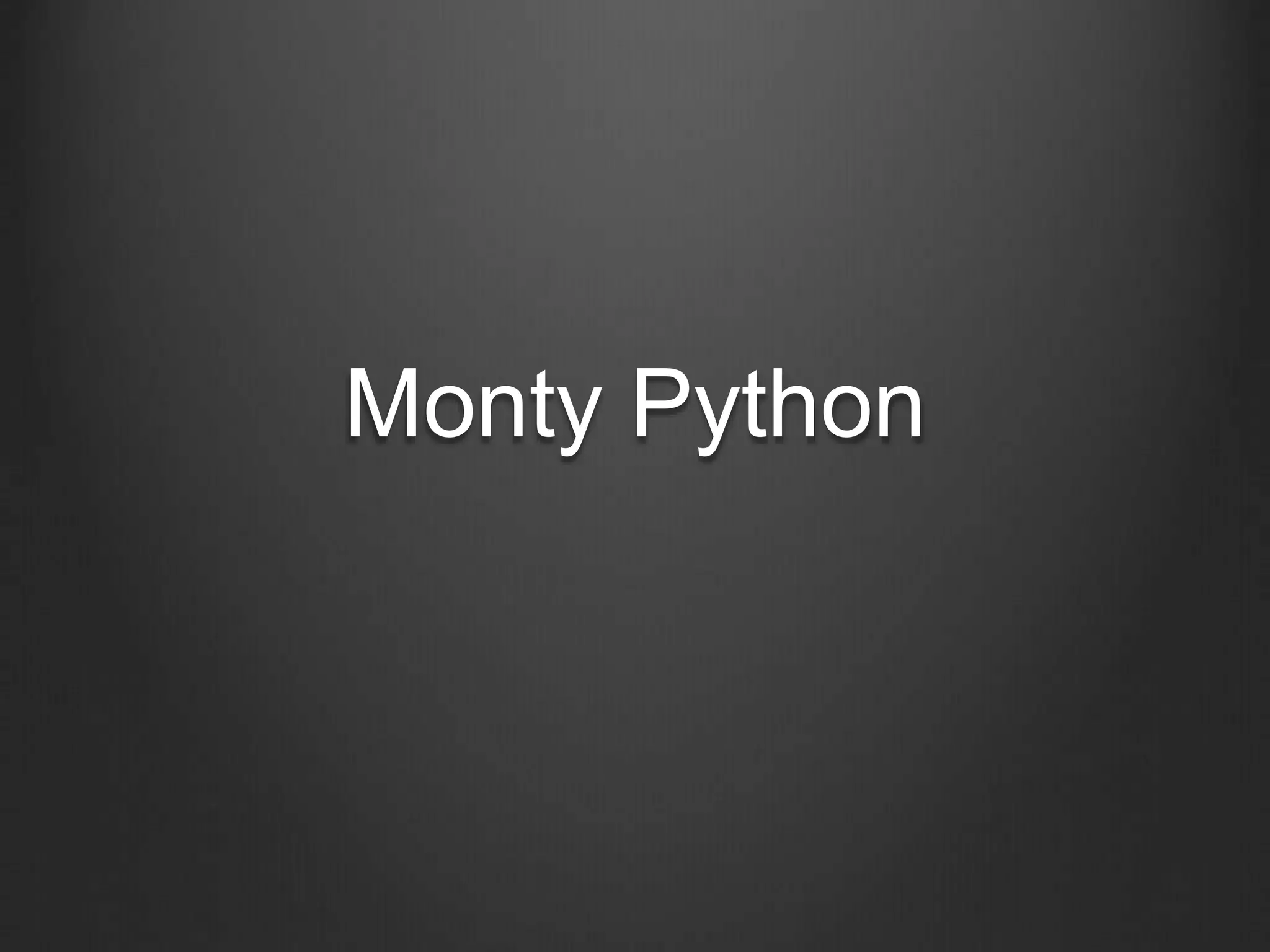 Monty Python | PPT