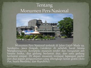 Monumen Pers Nasional | PPTX