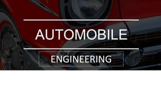 automobile engineering | PPTX