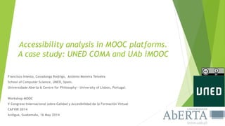 Accessibility analysis in MOOC platforms. A case study: UNED COMA and ...