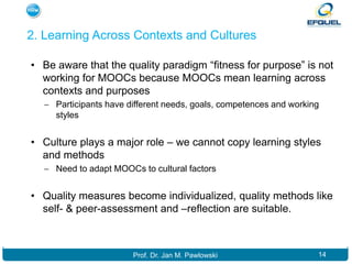 Quality and Success Factors of MOOCs | PPTX | Education industry | Industries