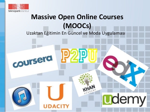 Massive Open Online Courses - MOOCs