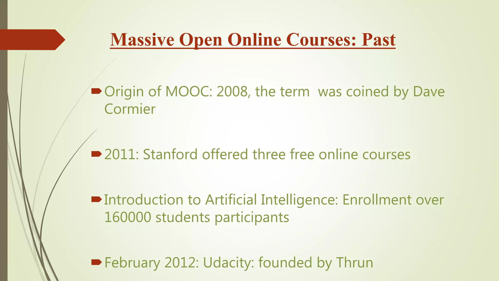MOOCs Past Present and Future in India | PPTX