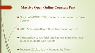 MOOCs Past Present and Future in India | PPTX