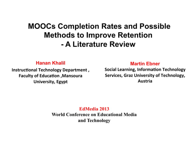 MOOCs Completion Rates and Possible Methods to Improve Retention - A ...