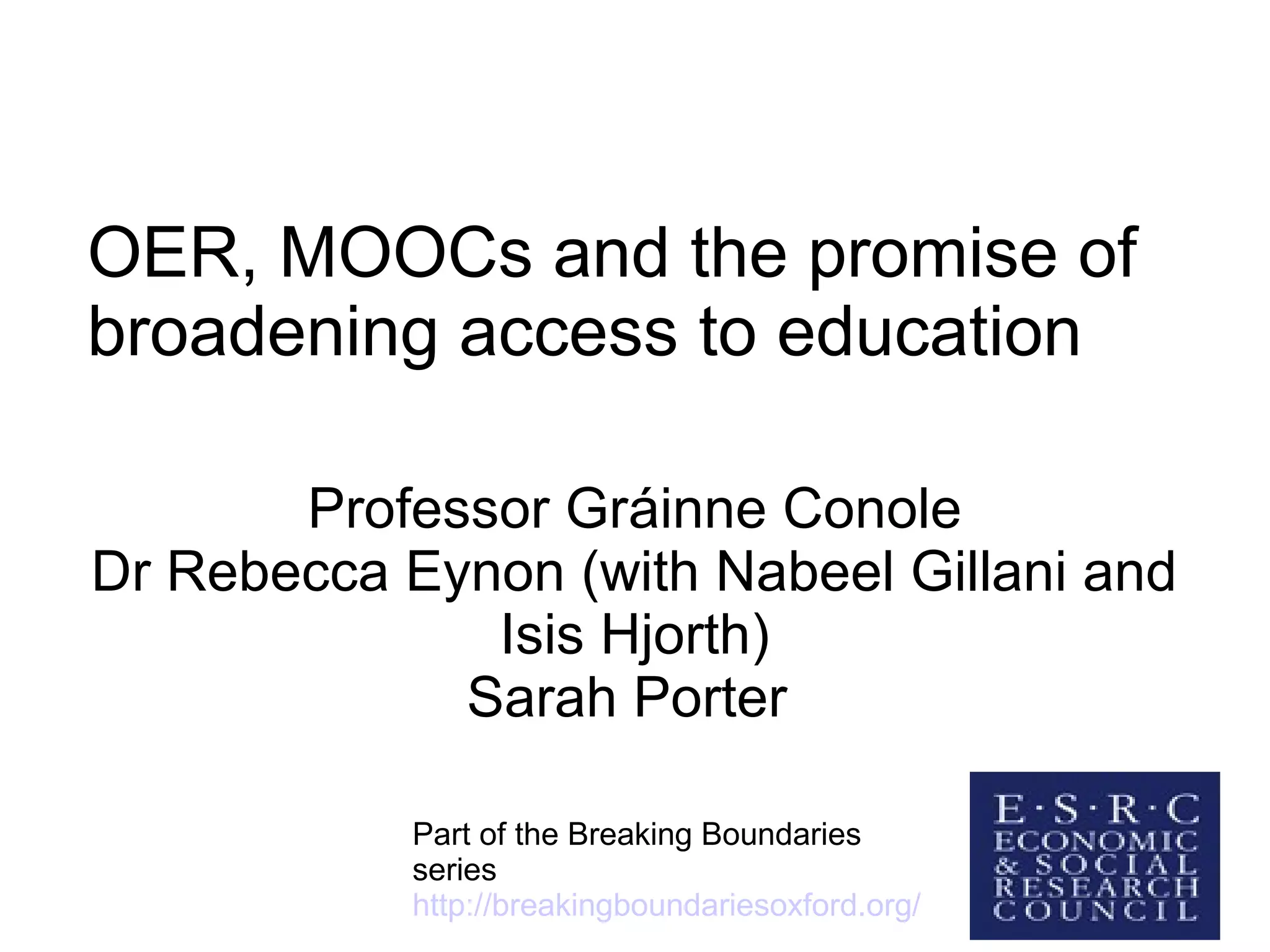Openness in Open Educational Resources and MOOCs: fact or fiction? | PPT