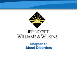 Mood and Affective Disorders including Depression | PPT