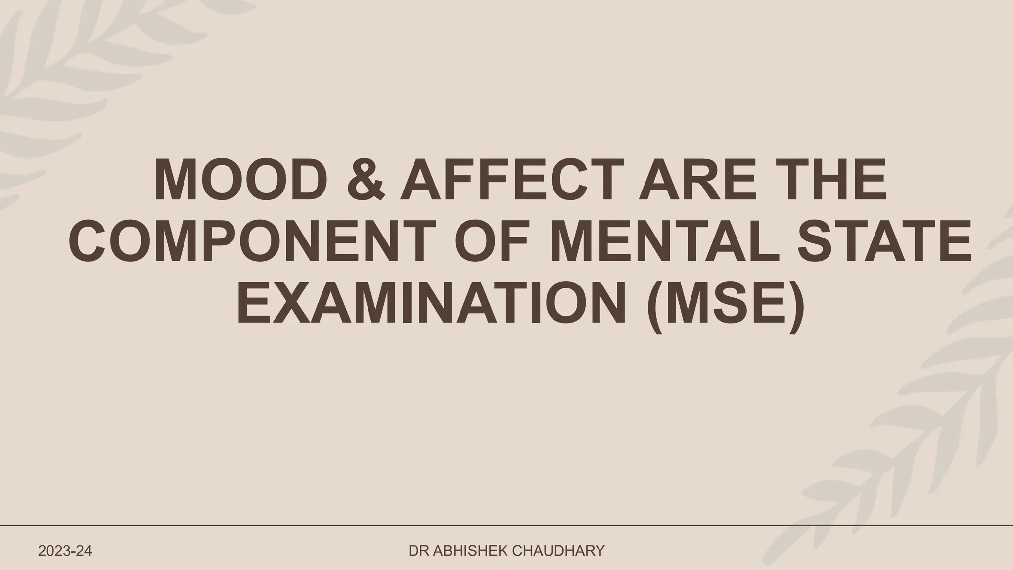 MOOD AND AFFECT PPT.pptx FROM SYNOPSIS . | PPTX