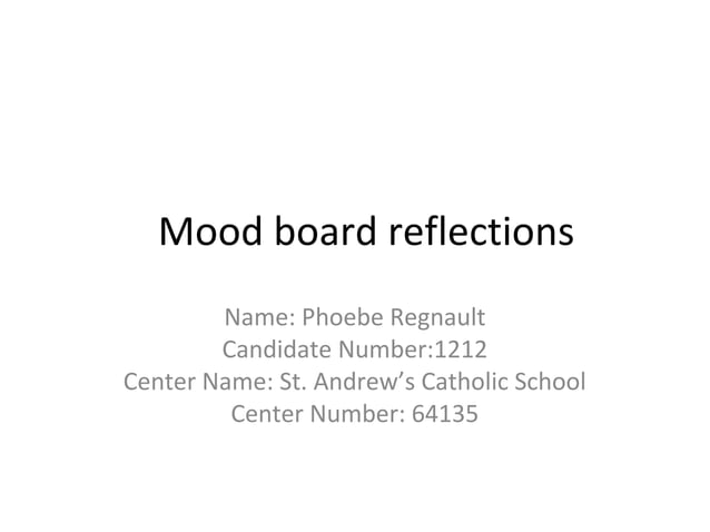 Mood board reflections | PPT