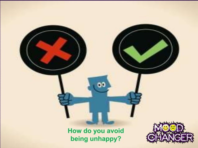 Mood changer | PPT