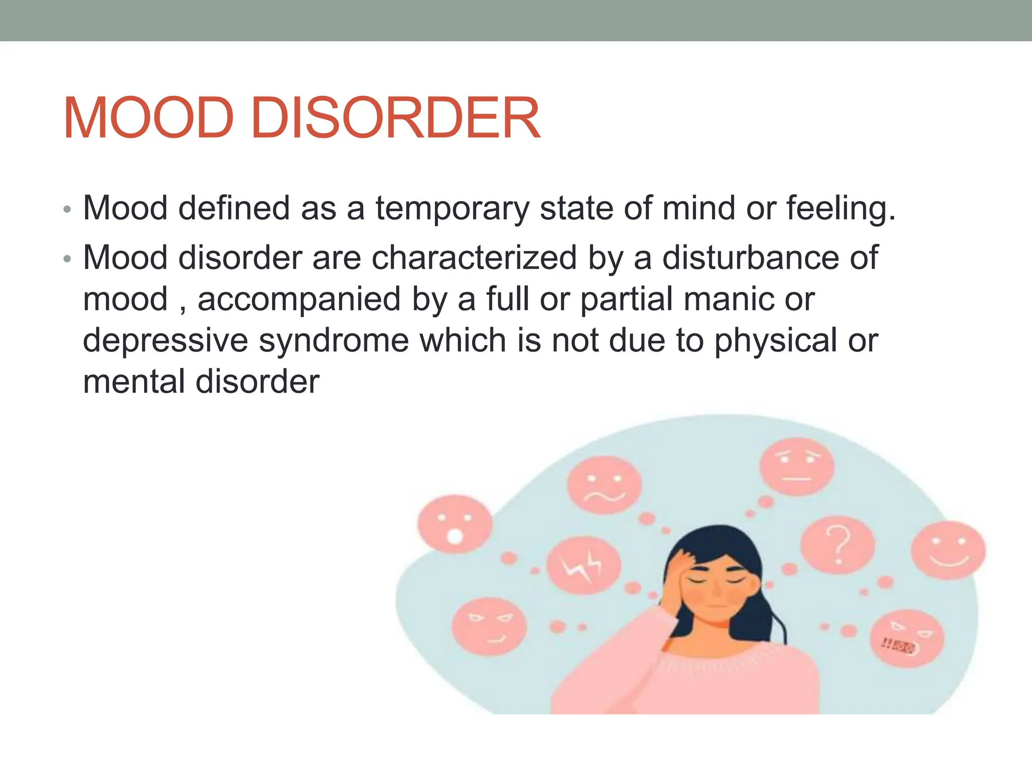 MOOD DISORDER Mania, CLASSIFICATION.pptx