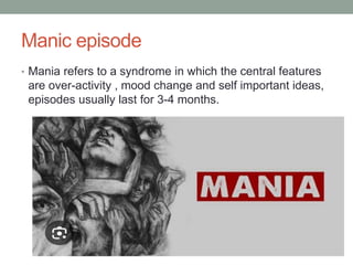MOOD DISORDER Mania, CLASSIFICATION.pptx
