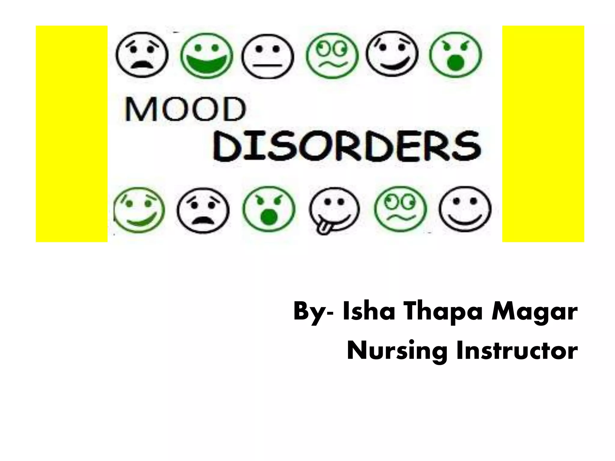 Mood disorder & Manic episode | PPTX