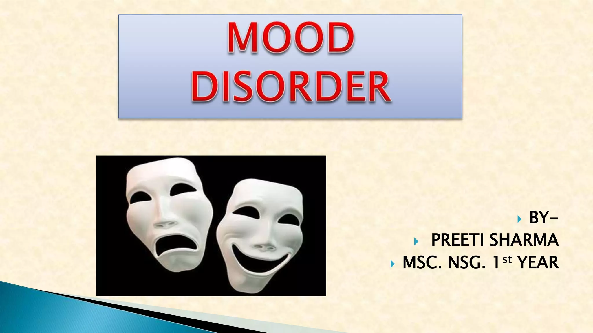 Mood disorder Slideshare | PPTX