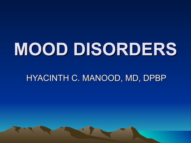 Mood disorders, Psych II | PPT