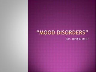 Mood disorders | PPT