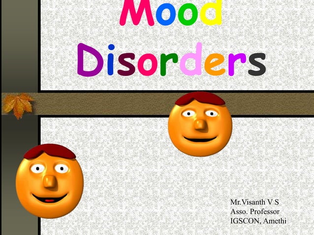 Mood Disorders- Psychiatric nursing | PPT | Brain and Nervous System ...