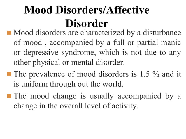 Mood Disorders- Psychiatric nursing | PPT | Brain and Nervous System ...