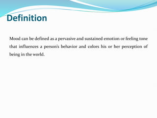 Mood Disorders Nursing department for medical scinse | PPTX