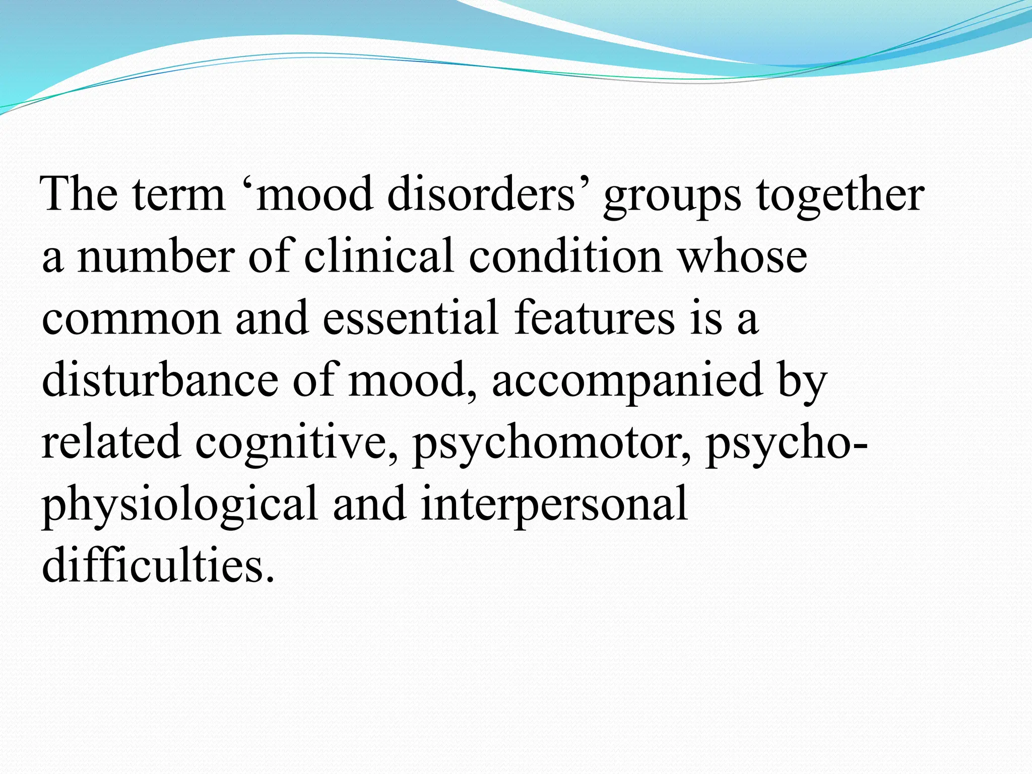 MOOD DISORDERS. PSYCHIATRIC NURSING...pptx