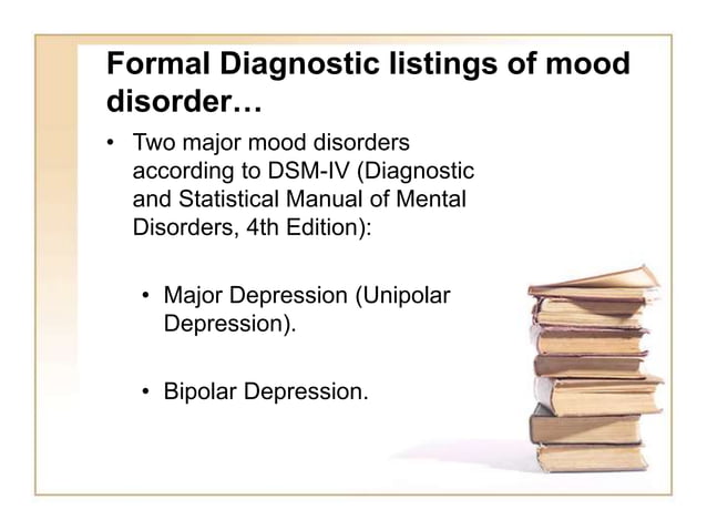 Presentation on Mood Disorders - Psychology | PPT