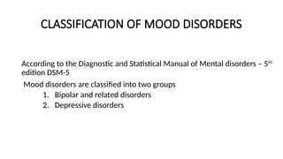 Mood disorders - types, evaluation and occupational therapy | PPTX
