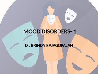 MOOD DISORDERS.pptx FOR PSYCHIATRY RESIDENT | PPTX