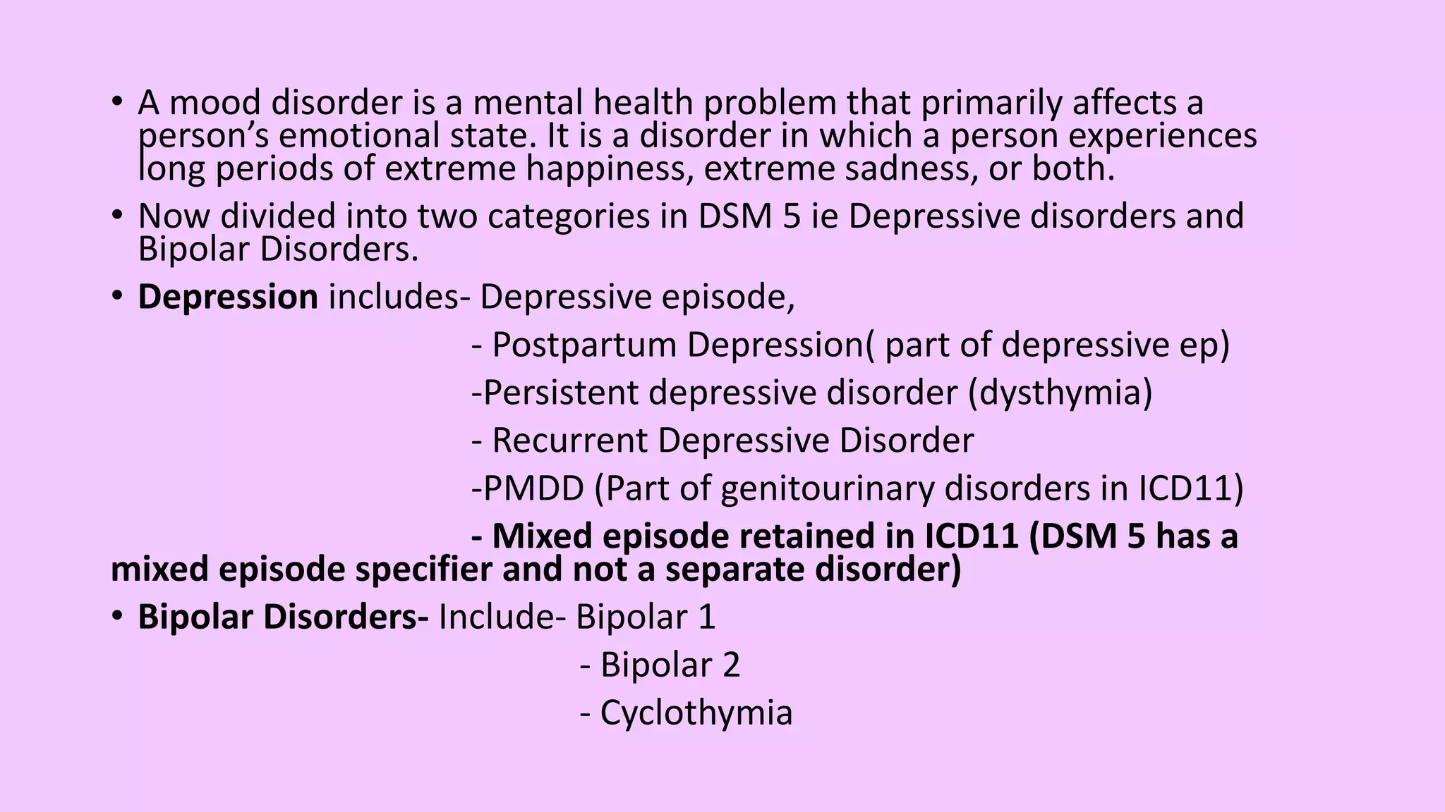 Mood disorders DSM 5 and ICD 11 | PPTX