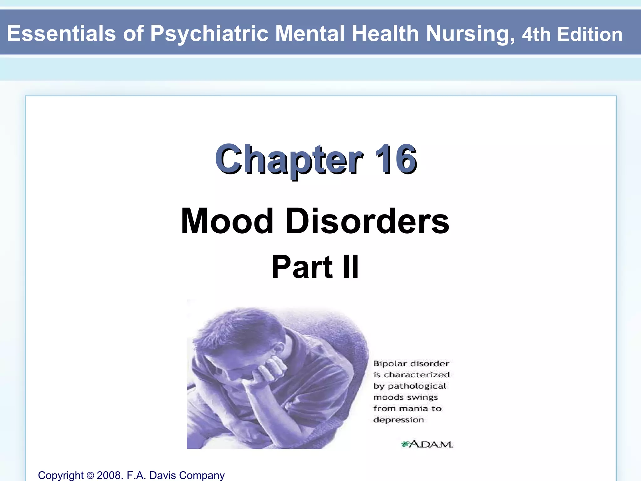 Mood Disorders Mental Health Nursing Chapter 16 Part Ii | PPT