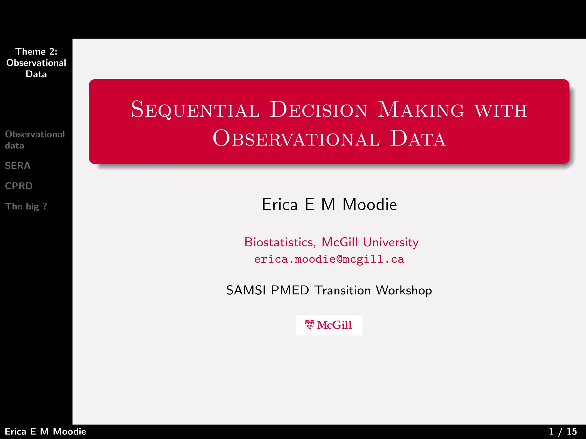 PMED Transition Workshop - Intro and Overview on Theme 2: Sequential ...