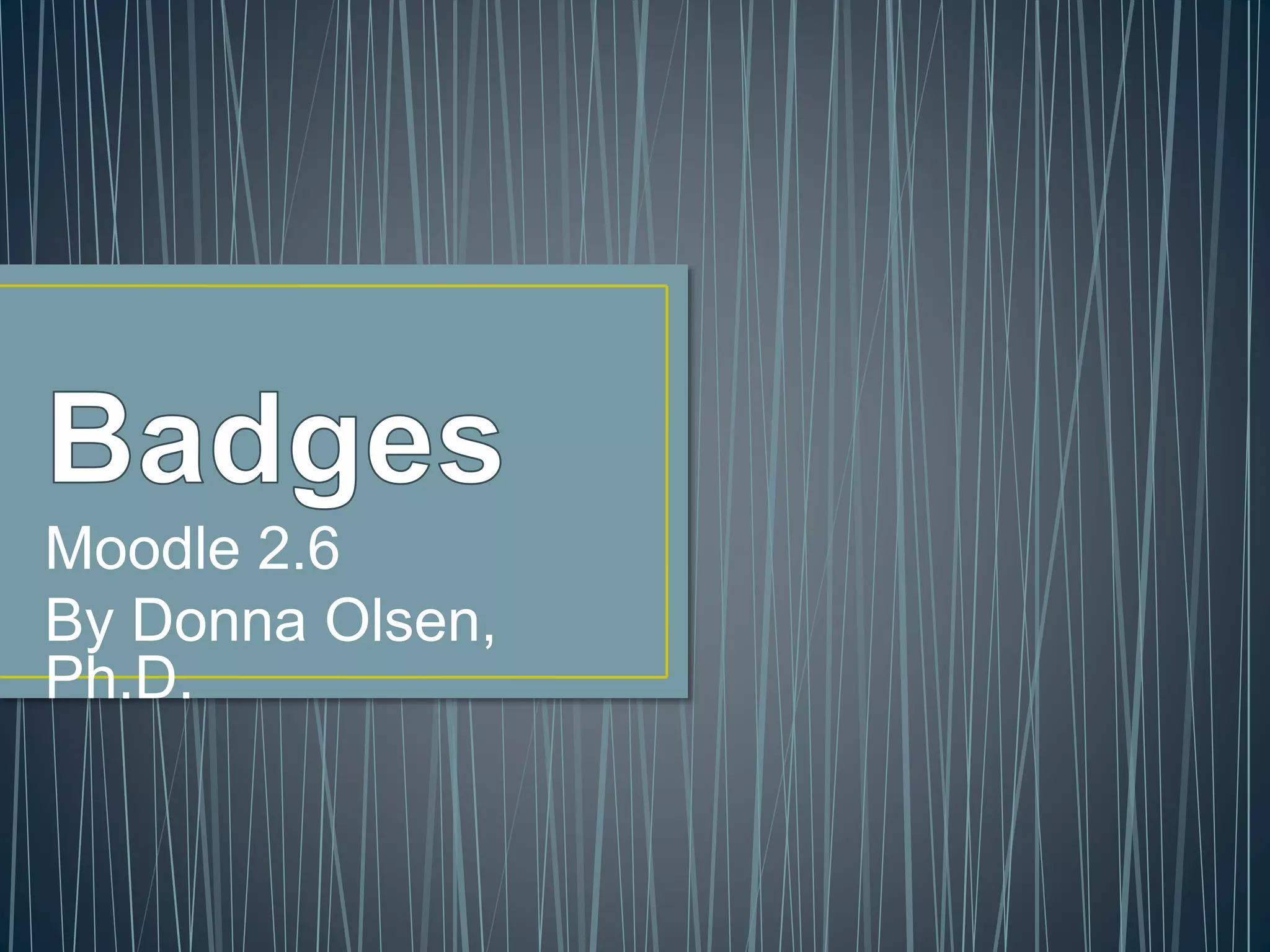 Moodle Badges | PPT