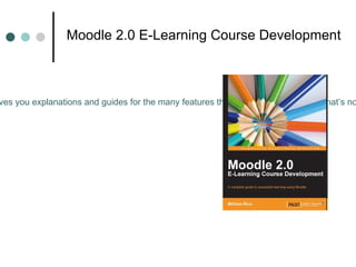 Moodle 2.0 presentation | PPT