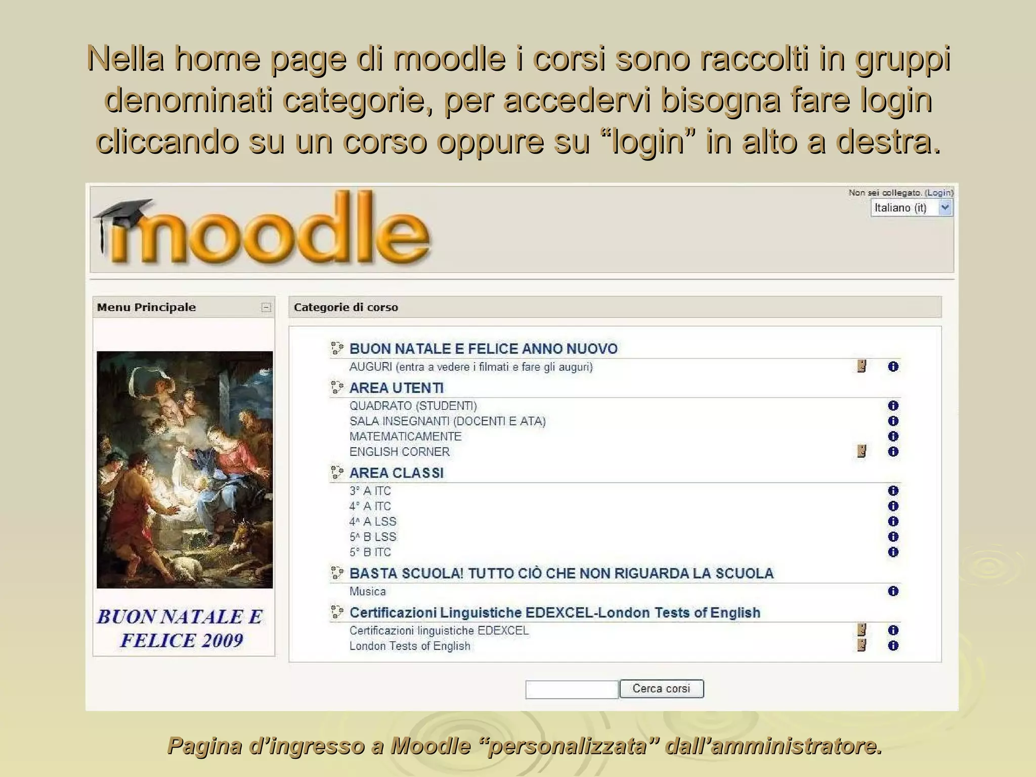 Moodle seconda parte: la piattaforma | PPT