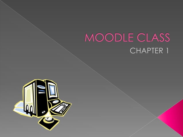 Moodle class | PPTX
