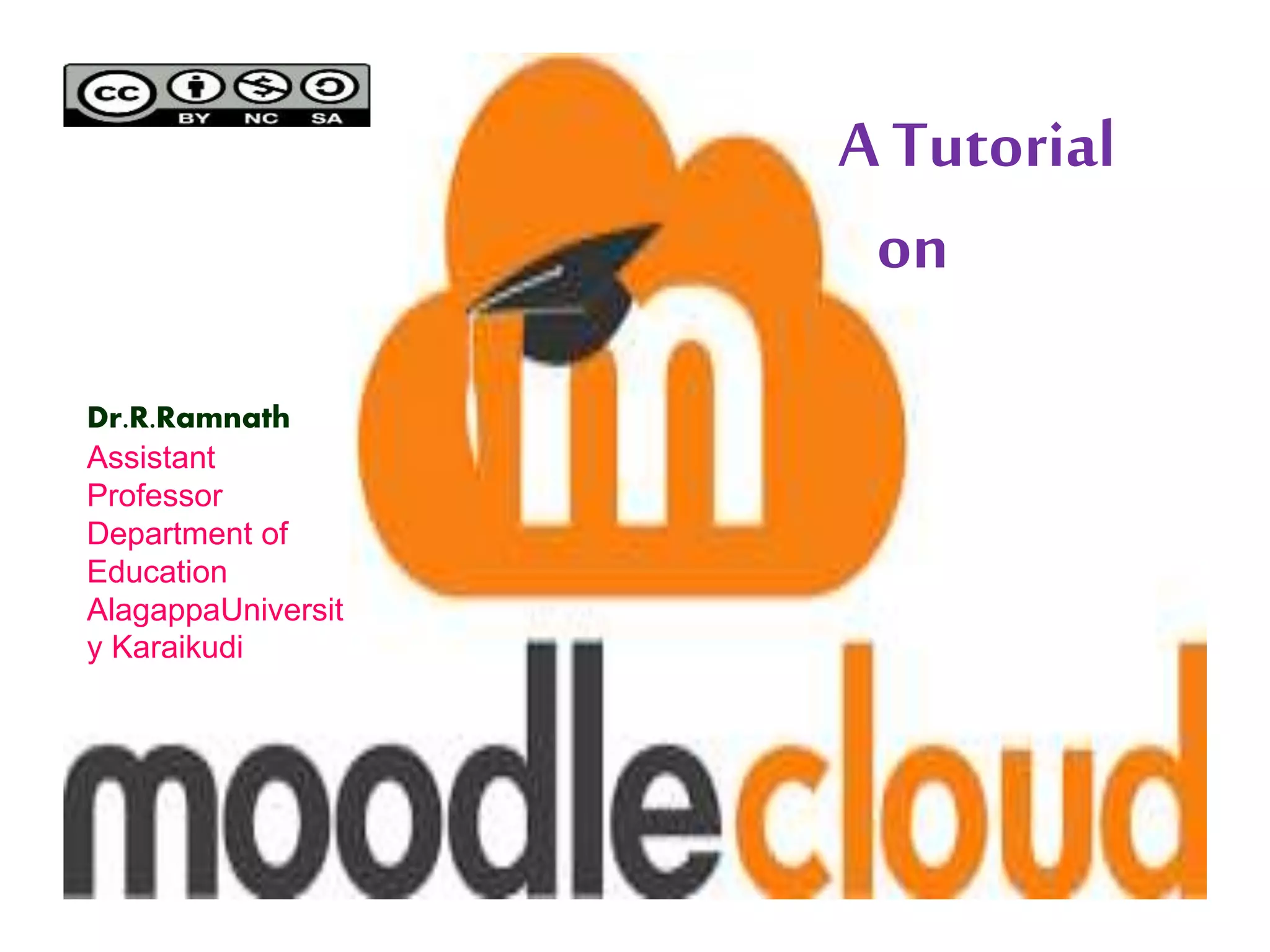MOODLE Cloud Tutorial | PPTX