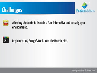 Moodle & Google+ Integration Paradiso Solutions | PDF | Computer Software and Applications ...