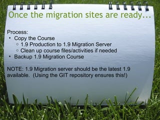 Moodle Migration Tips - 1.x 2.x | PPT